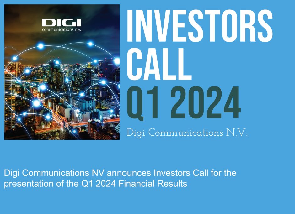 Digi Communications NV announces Investors Call for the presentation of ...