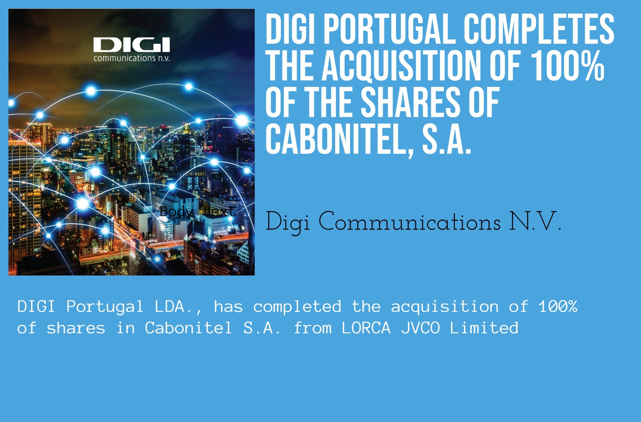 Digi Communications N.V. announces that the Company’s Portuguese ...