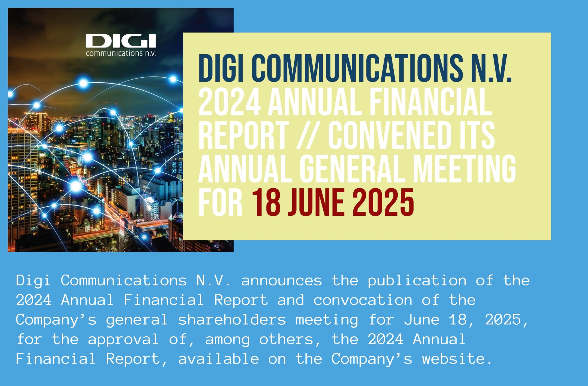 Digi Communications N.V. announces the publication of the 2024 Annual Financial Report and ...